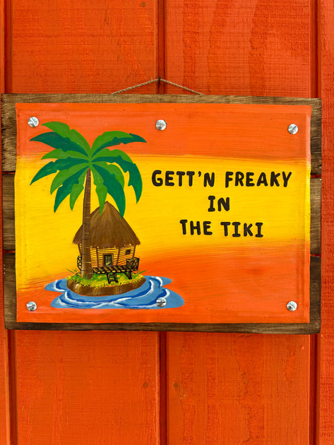 Gettin Freaky In The Tiki Sign | Loving Coastal Living